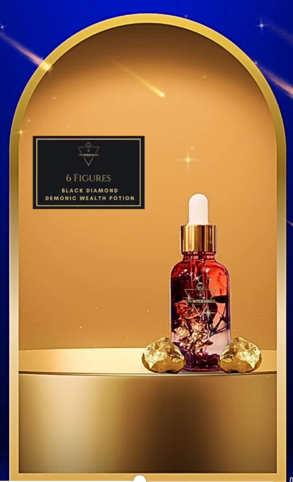 6 Figures Black Diamond Demonic Wealth Potion – The Order