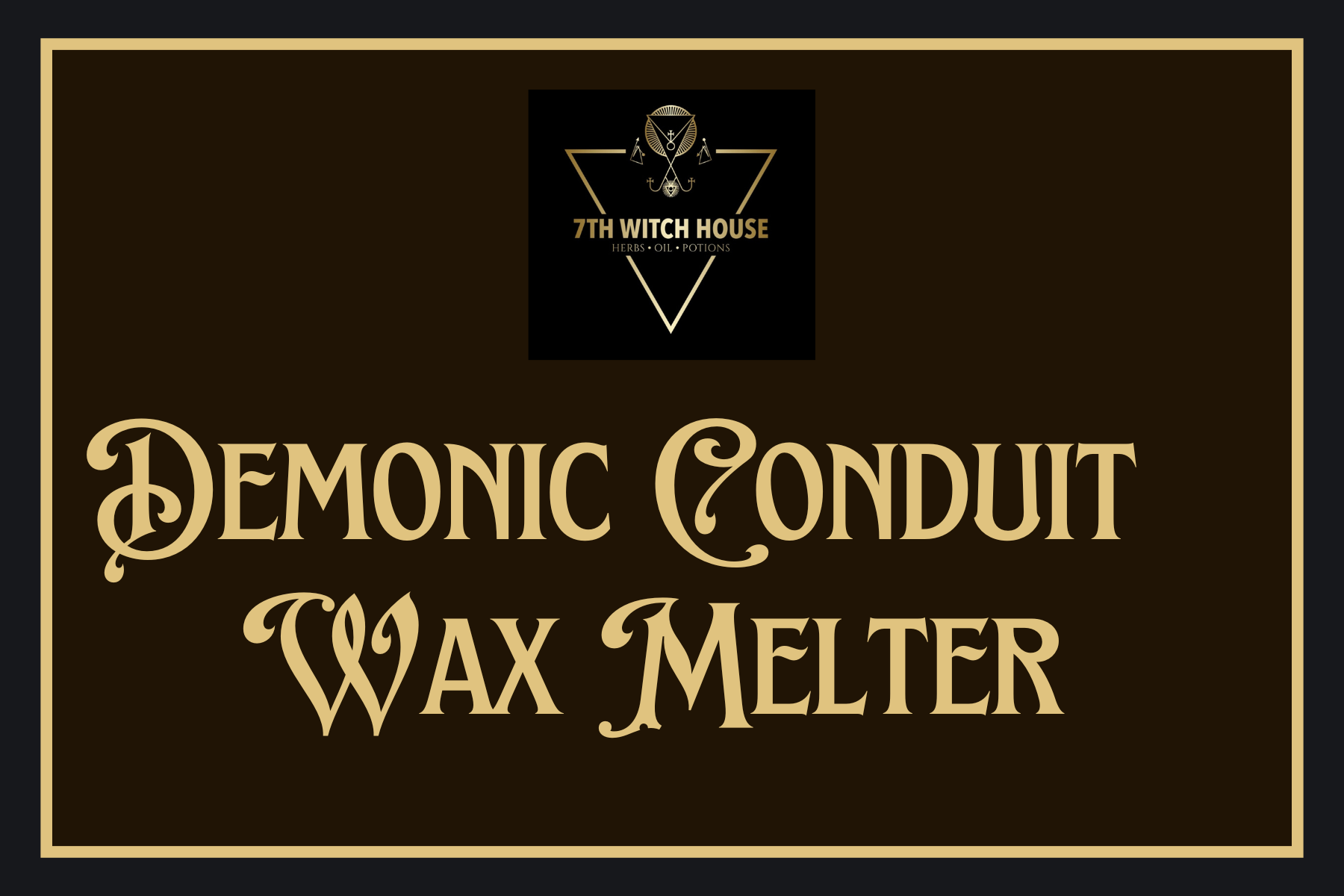 Demonic Conduit Potion Wax Melter – The Order
